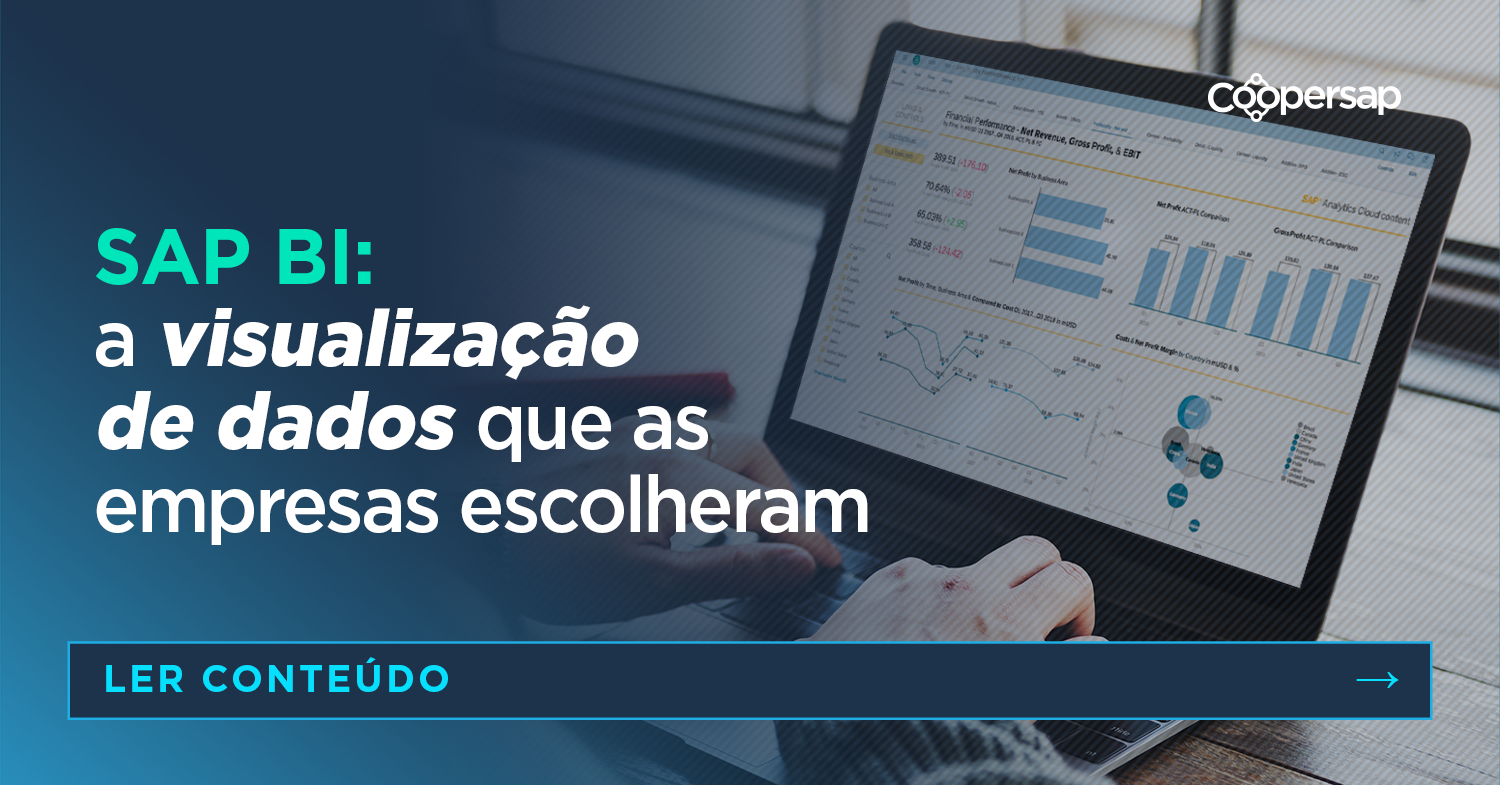 SAP BI: A visualização de dados que as empresas escolheram